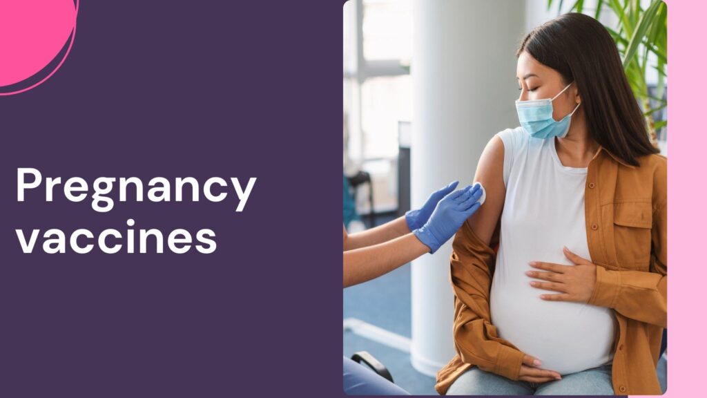Pregnancy Vaccines: Ensuring Health and Safety for Mother and Baby Dr ...